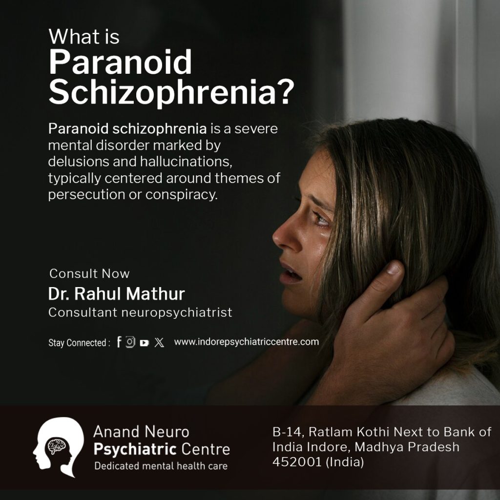 What is Paranoid Schizophrenia?, Symptoms, Causes, Treatment